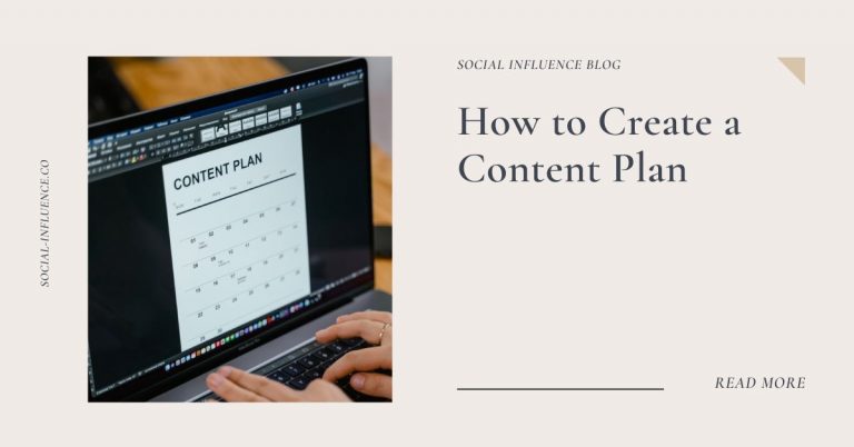 How to Create Content Plan for Social Media - Social Influence Web and ...