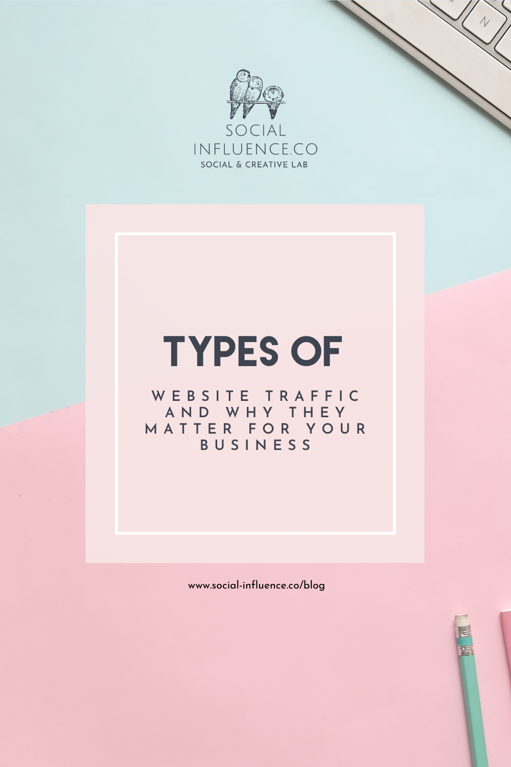 Different Types of Website Traffic and Why They Matter for Your Business