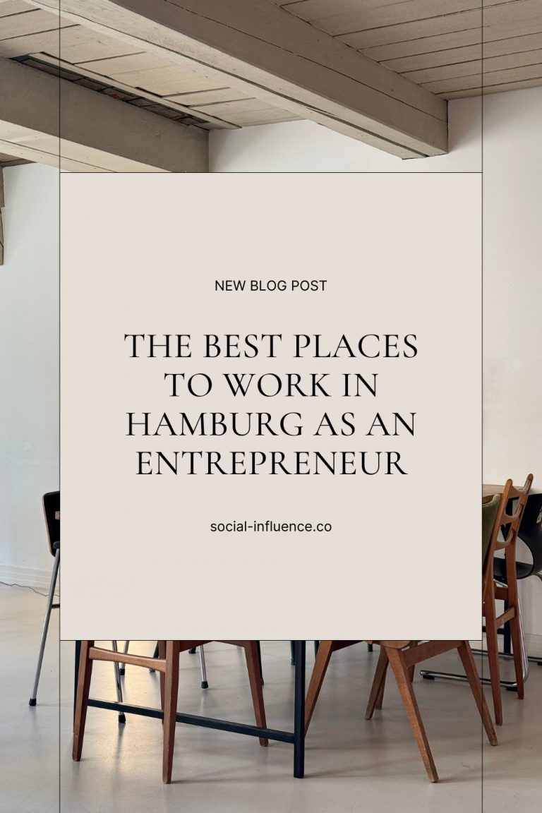 The Best Places to Work in Hamburg as an Entrepreneur - Social Influence Web and Digital Lab