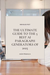 The Ultimate Guide to the 5 Best AI Paragraph Generators of 2025 ...